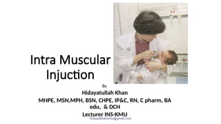 intra muscular (IM) adminstration in injection in children.pptx