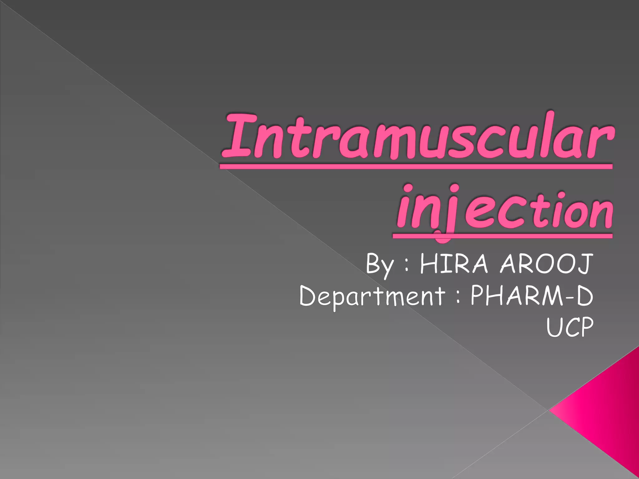 INTRAMUSCULAR INJECTIONS | PPTX