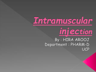 INTRAMUSCULAR INJECTIONS | PPTX