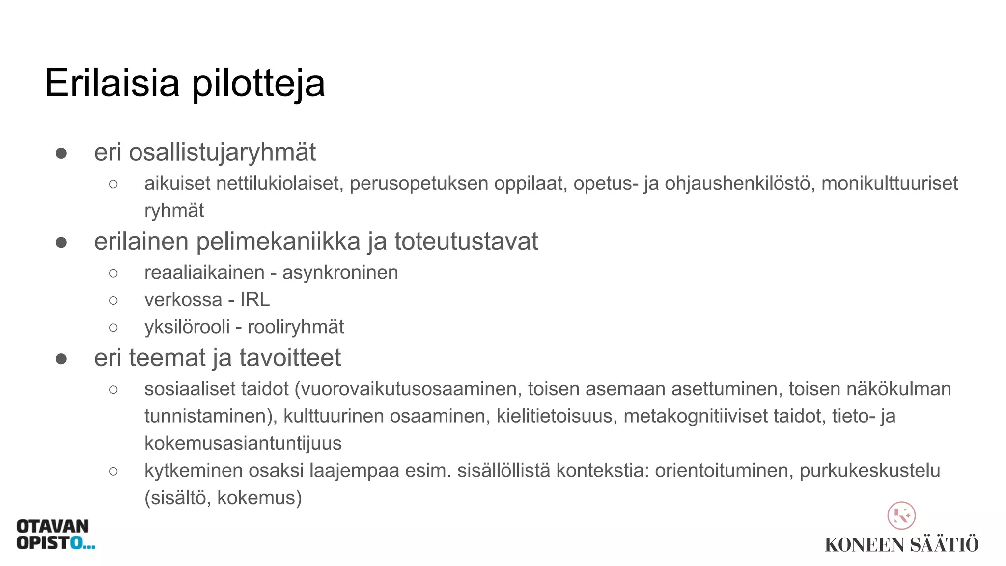 Imitaatiopeli oppimisen valineena | PPT