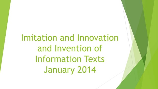 Imitation and innovation and invention of information texts | ODP