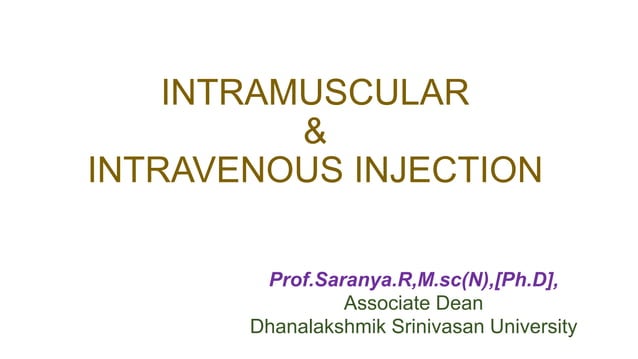 Intramuscular & Intravenous Injection.pptx | First Aid | Injuries