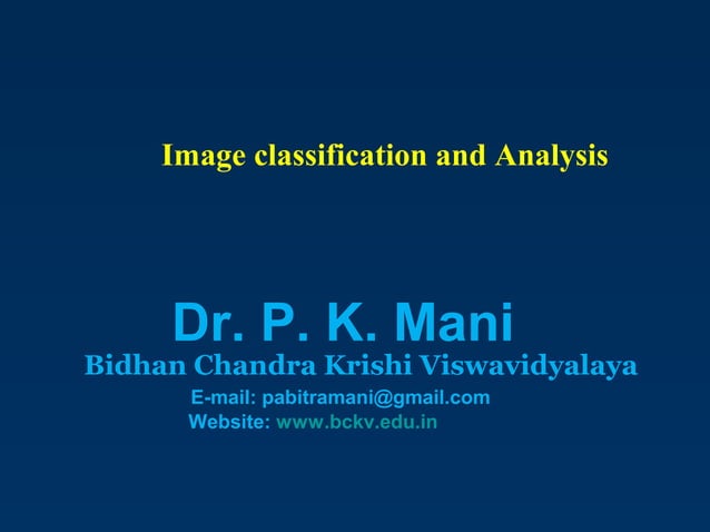 Image classification, remote sensing, P K MANI | PPT