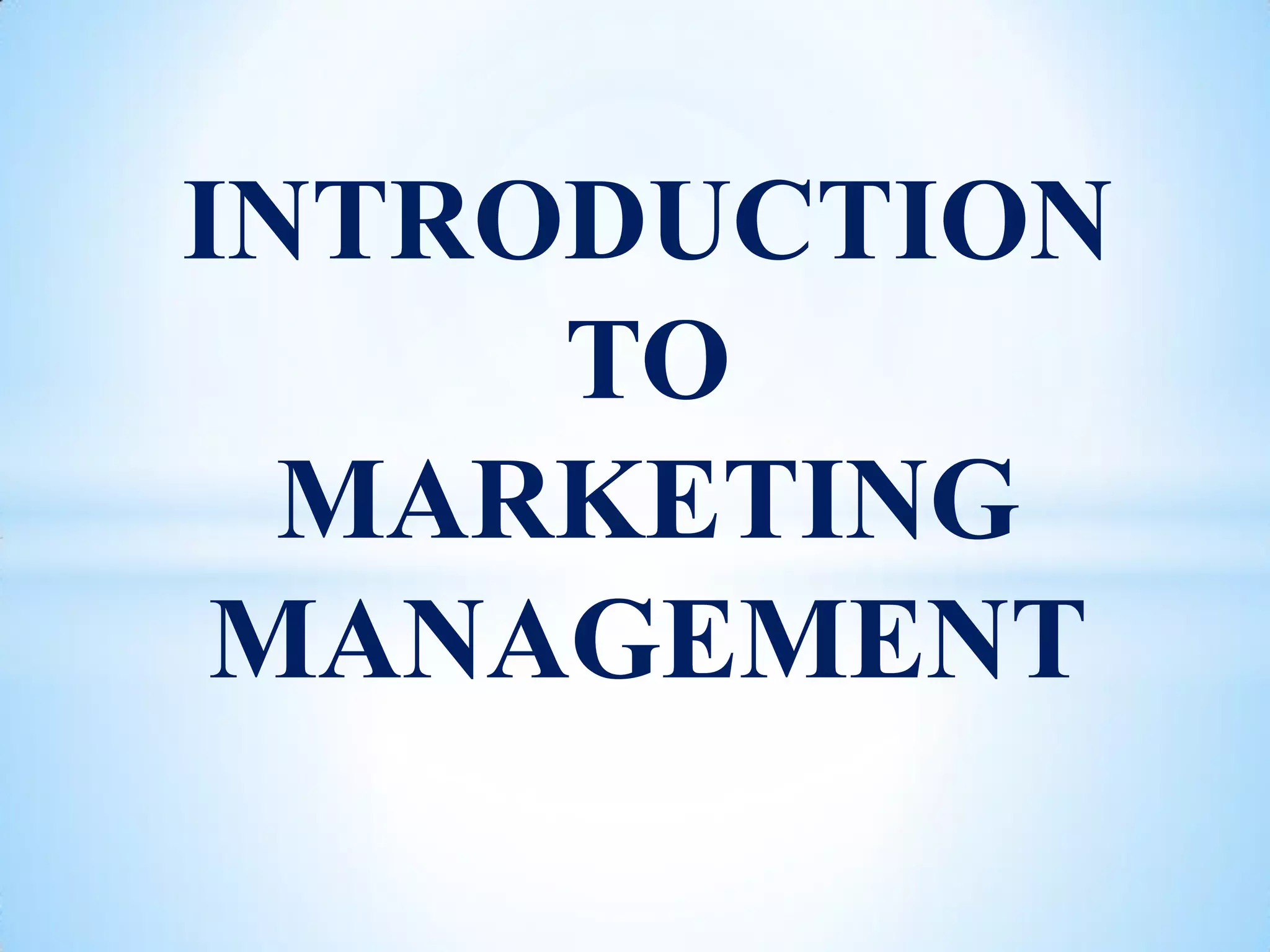 Introduction to Marketing Management | PPT