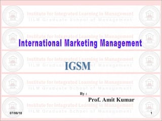 Imm unit-01 (framework of global marketing management) | PPT