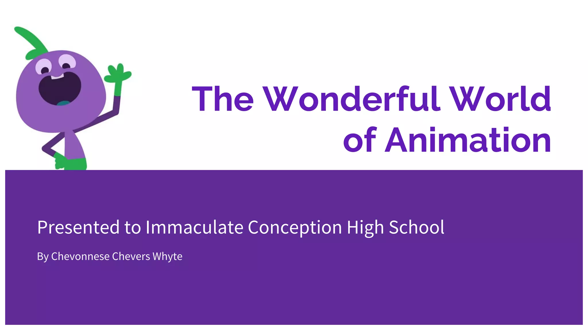 The Wonderful World of Animation | PPT