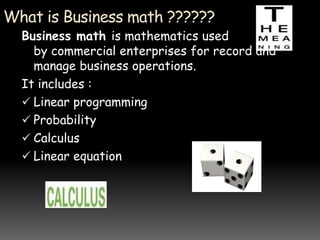 Business Mathematics ( 1st and 2nd years ) | PPT | Free Download