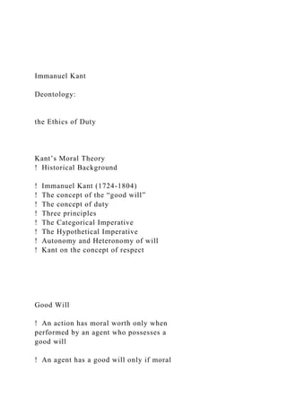 Immanuel Kant Deontology the Ethics of Duty .docx