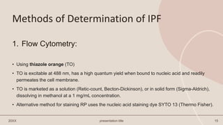 Immature platelet fraction (IPF)(Reticulated Platelets) | PPTX