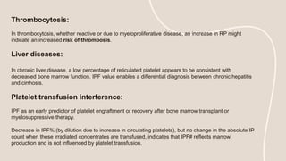 Immature platelet fraction (IPF)(Reticulated Platelets) | PPTX | Blood ...