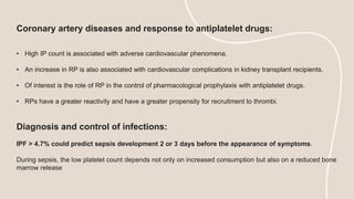 Immature platelet fraction (IPF)(Reticulated Platelets) | PPTX | Blood ...