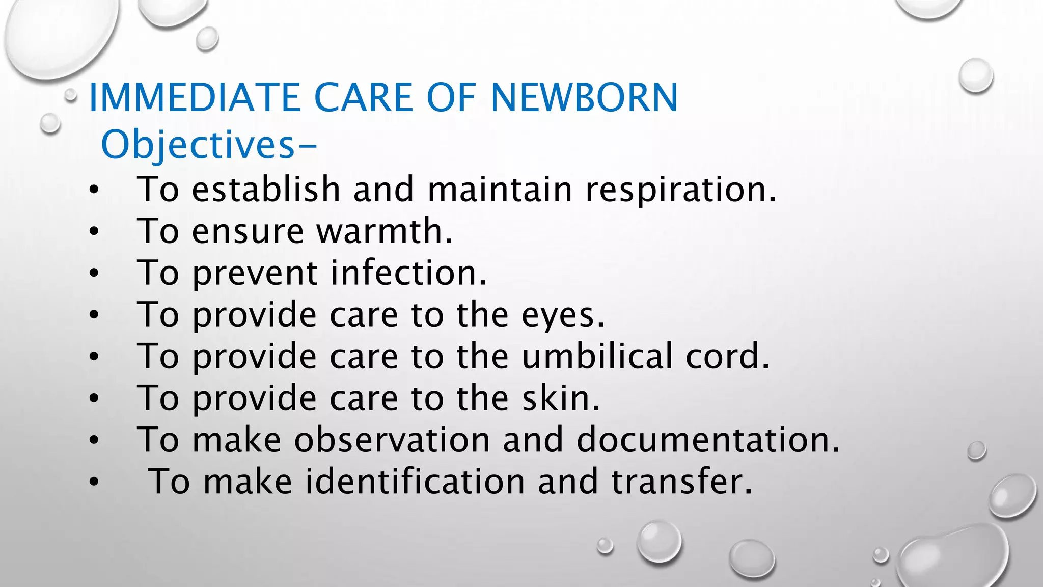 Immediate care of new born baby | PPTX