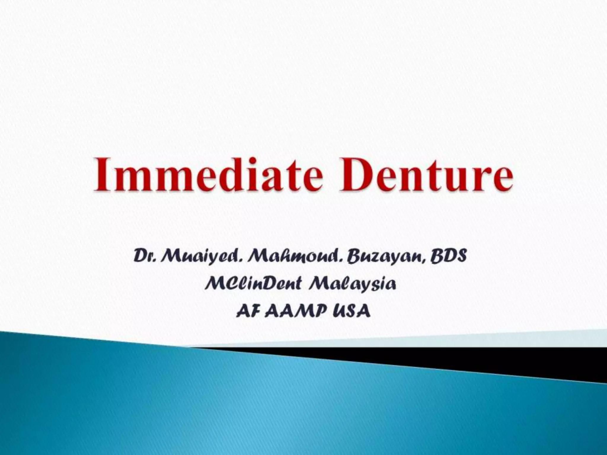 Immediate denture | PPTX