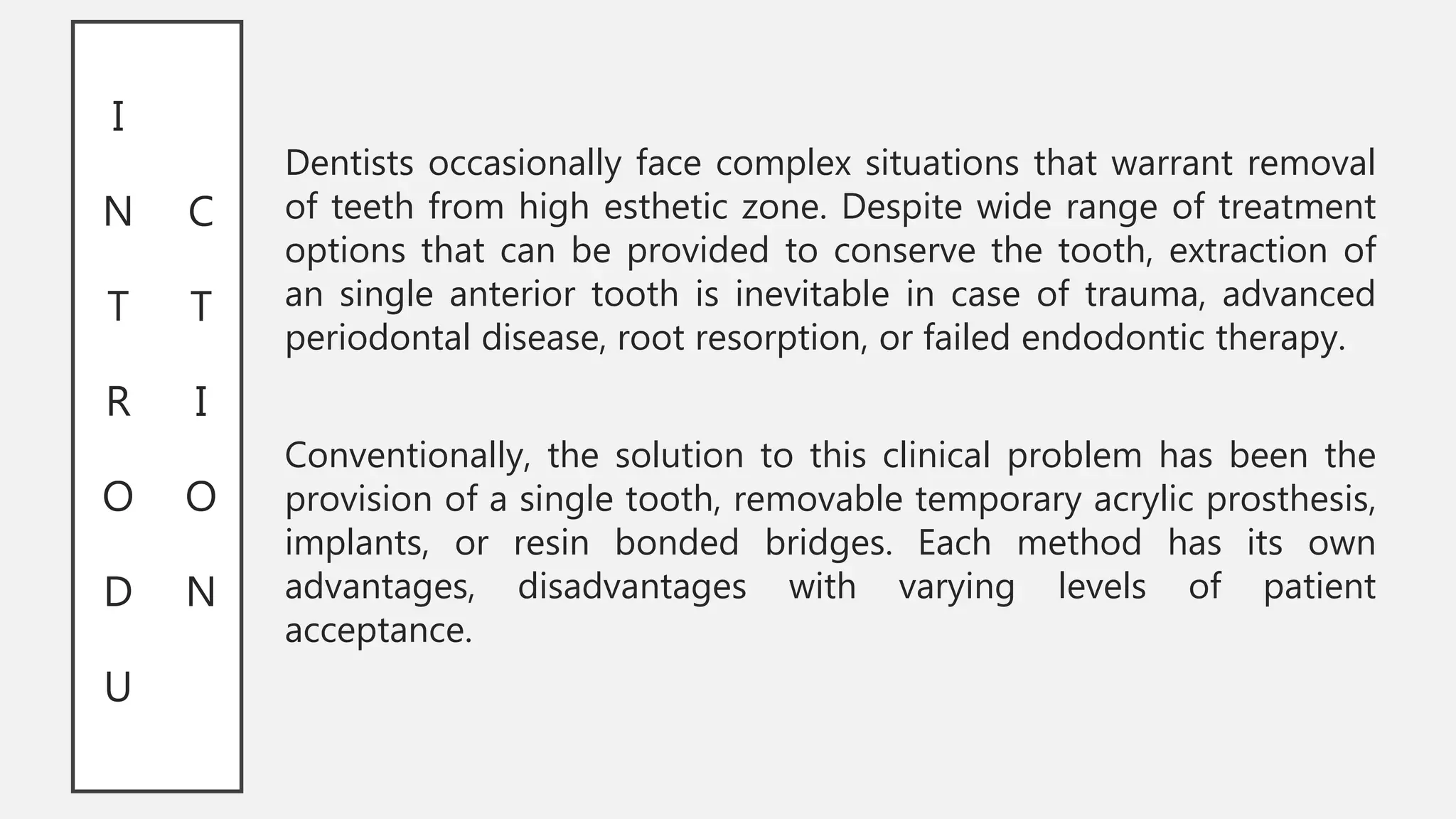 Immediate esthetic rehabilitation of periodontally compromised anterior ...