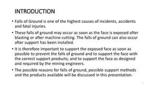 Immediate ground support, after development or stope | PPTX