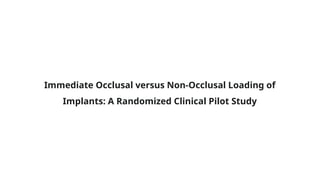 Immediate implant loading prosthodontics.pptx