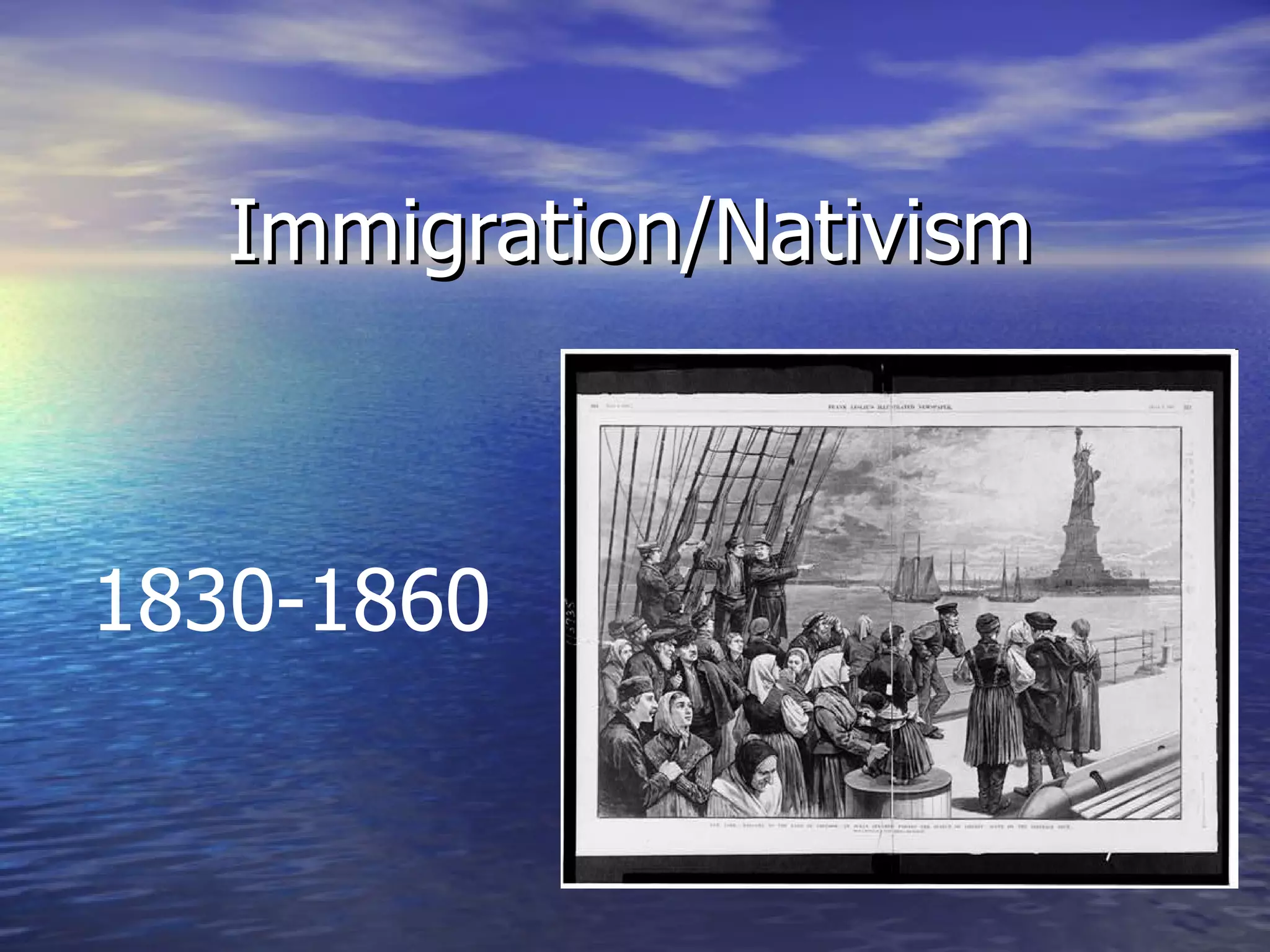 Immigration And Nativism Presentation Final | PPT | Politics
