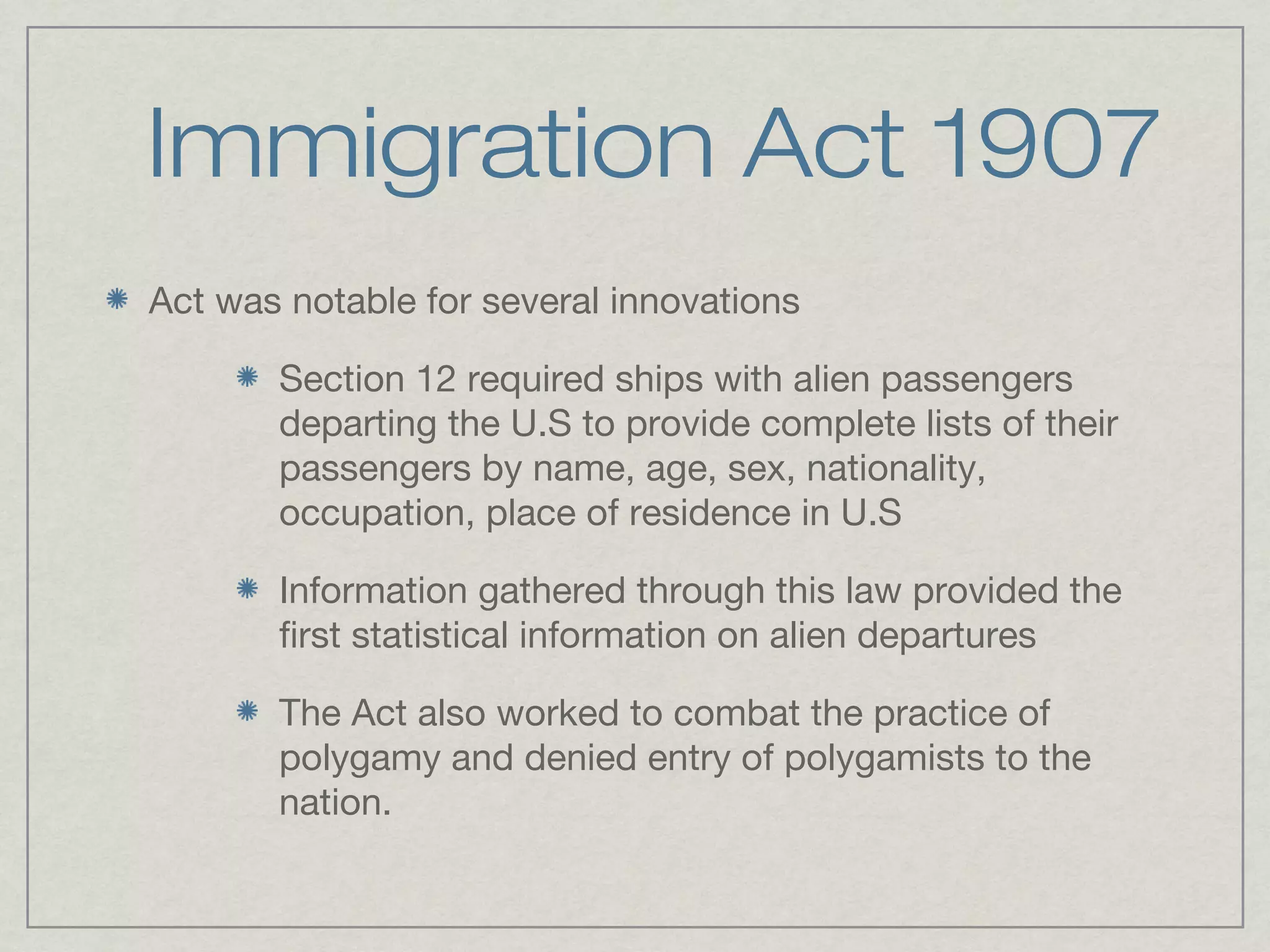 Immigration Act of 1907 | PPT