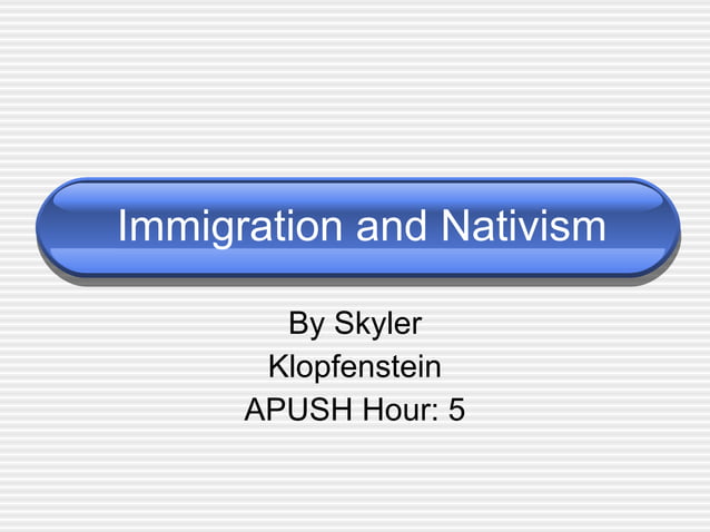 Immigration And Nativism | PPT