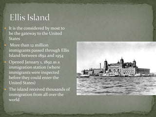Immigration & ellis island | PPTX