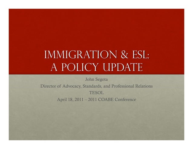 Immigration & ESL Policy Update | PDF | Political Issues & policy ...