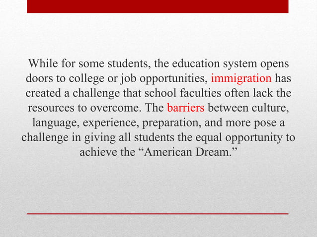 Immigration, Language Barriers, and the American Education System ...