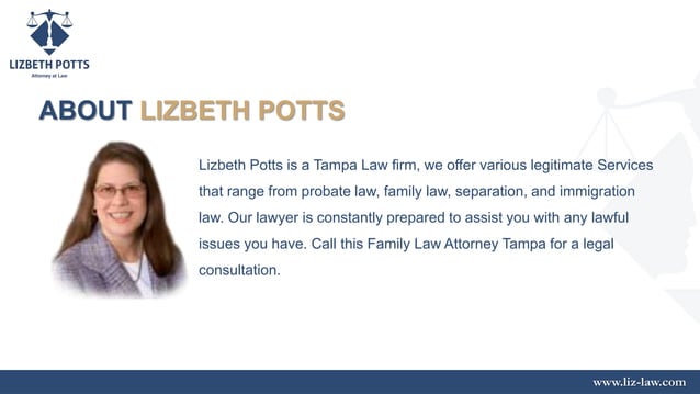 Immigration lawyer tampa lizbeth potts | PPTX | Legal Services Industry | Industries