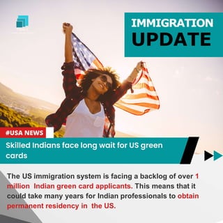 Immigration Update for Indian IT Professional | PDF