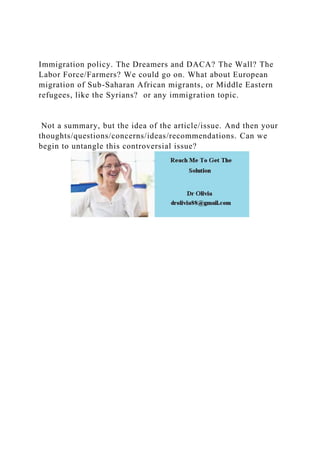 Immigration policy. The Dreamers and DACA The Wall The Labor For.docx