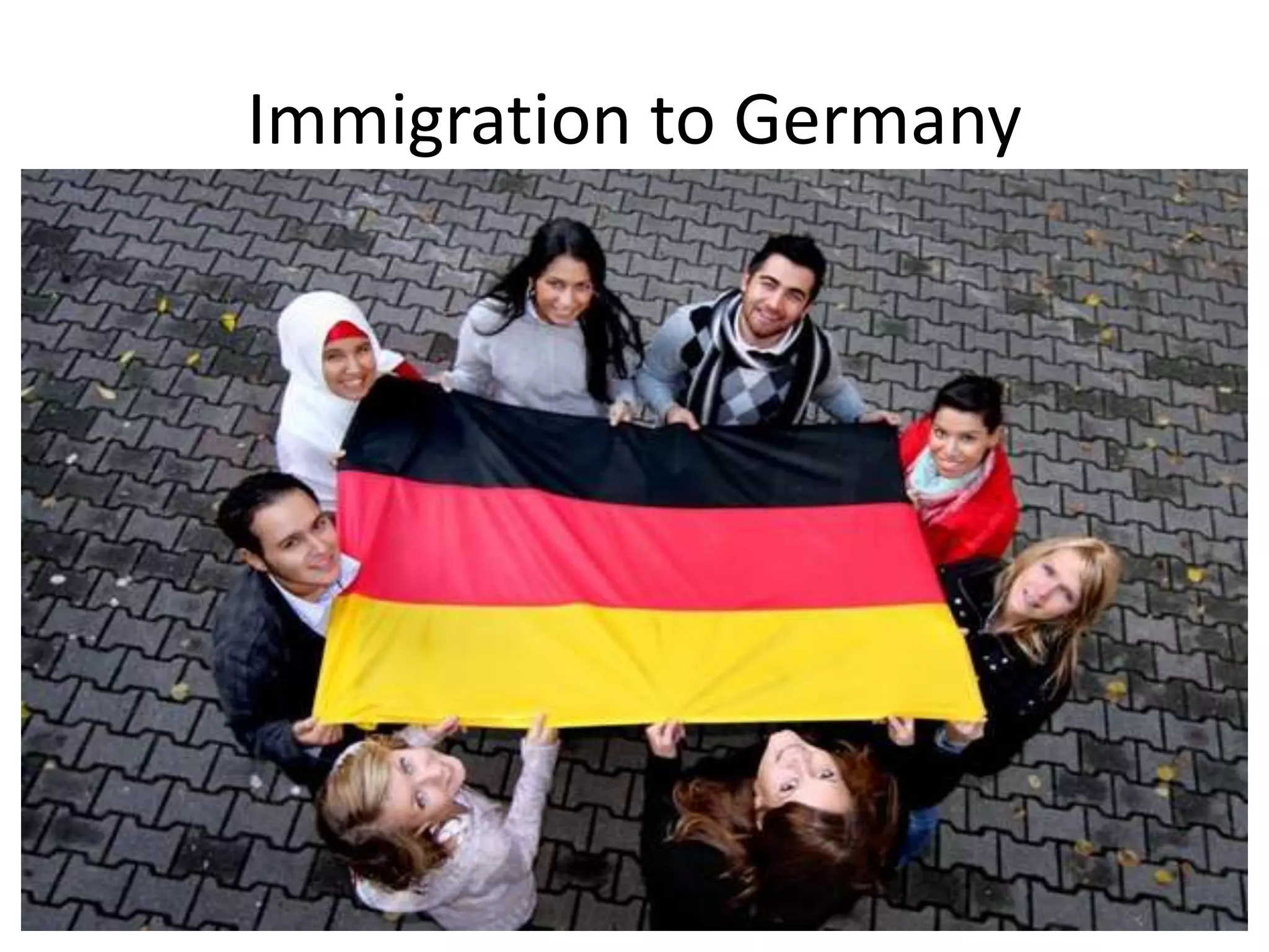 Immigration to germany | PPTX