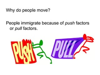 Immigration Push & Pull factors | PPT