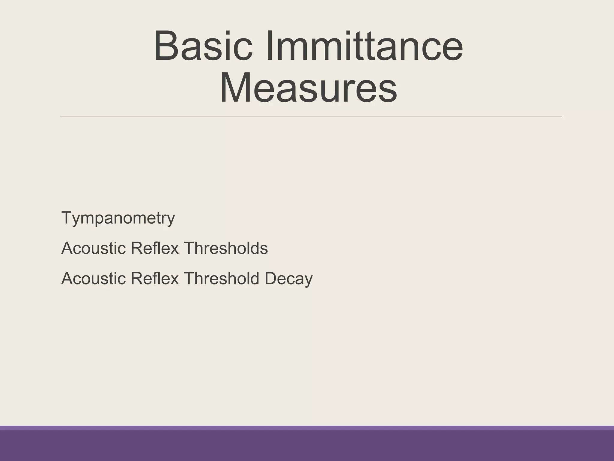 Immittance audiometry | PPT