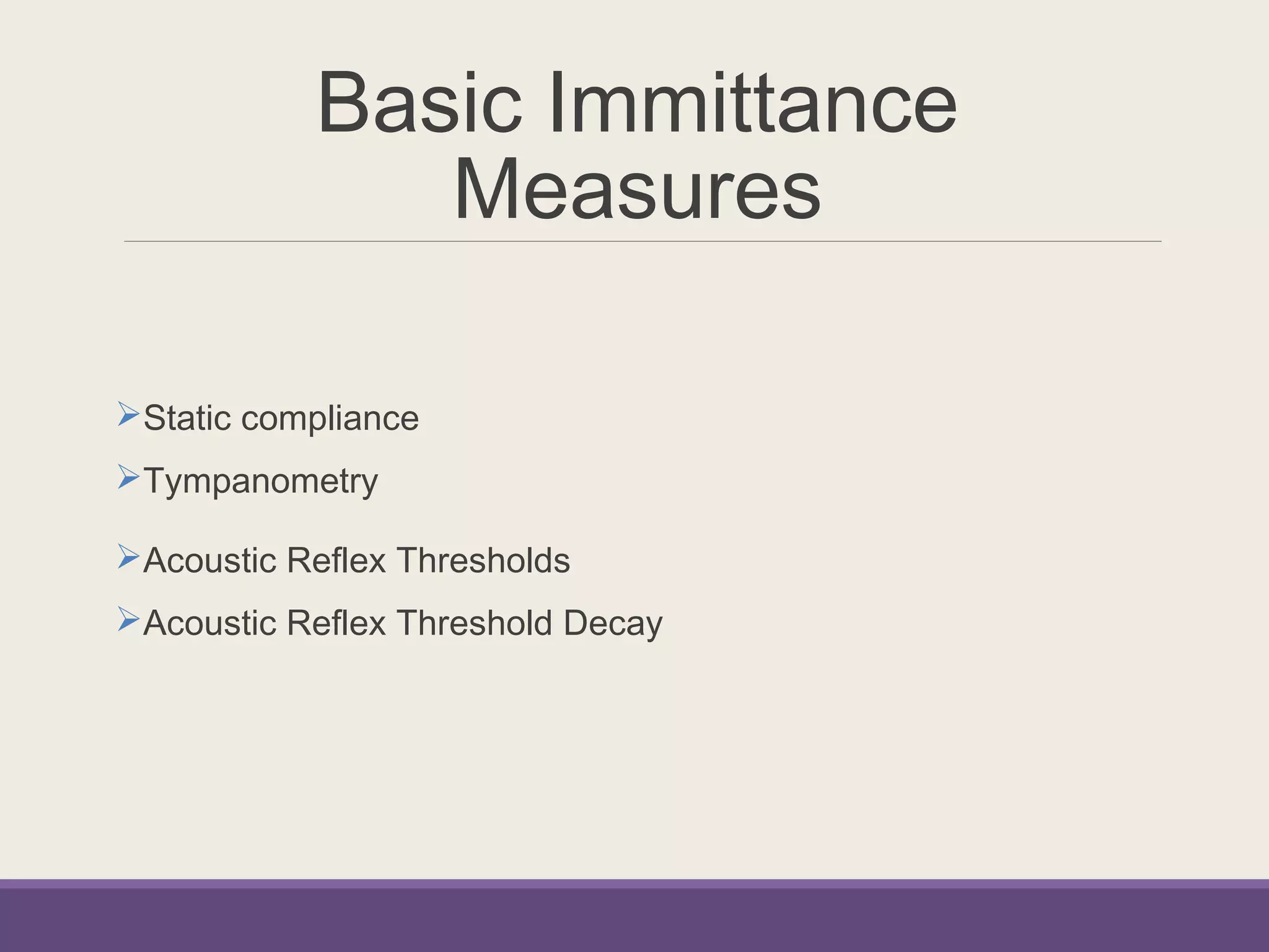 Immittance audiometry | PPT