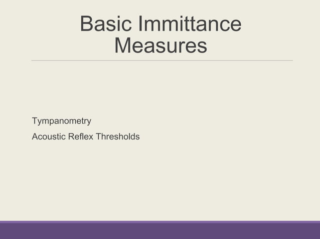 Immittance audiometry | PPT | Digital Audio | Computer Software and ...
