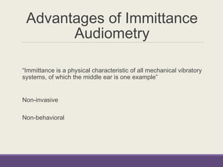 Immittance audiometry | PPT