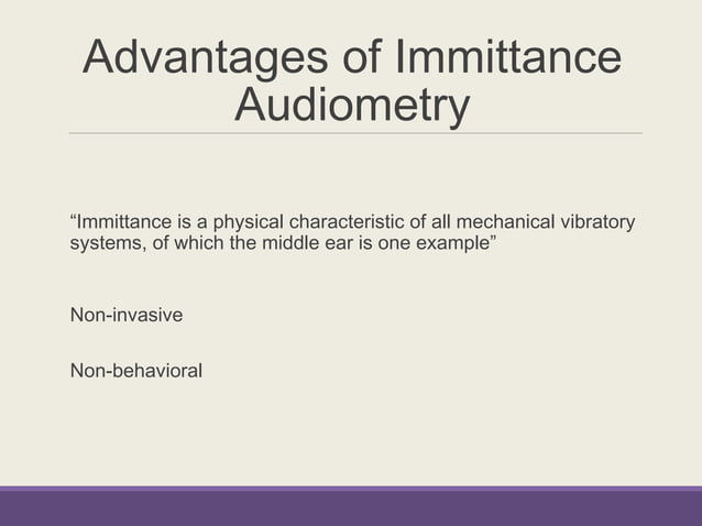 Immittance audiometry | PPT | Digital Audio | Computer Software and ...