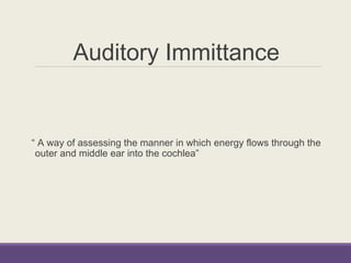 Immittance audiometry | PPT