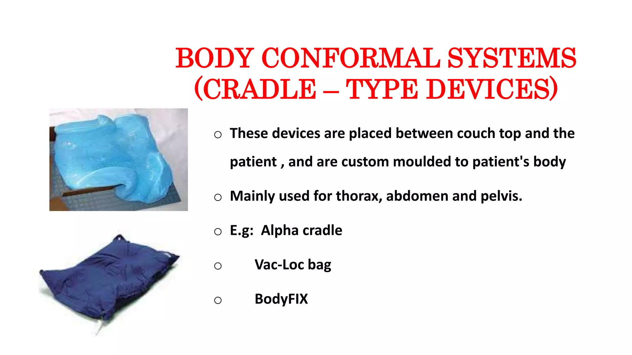 Immobilisation in Radiotherapy | PPTX