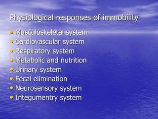 Immobility.ppt for nurses to care their patients | PPT