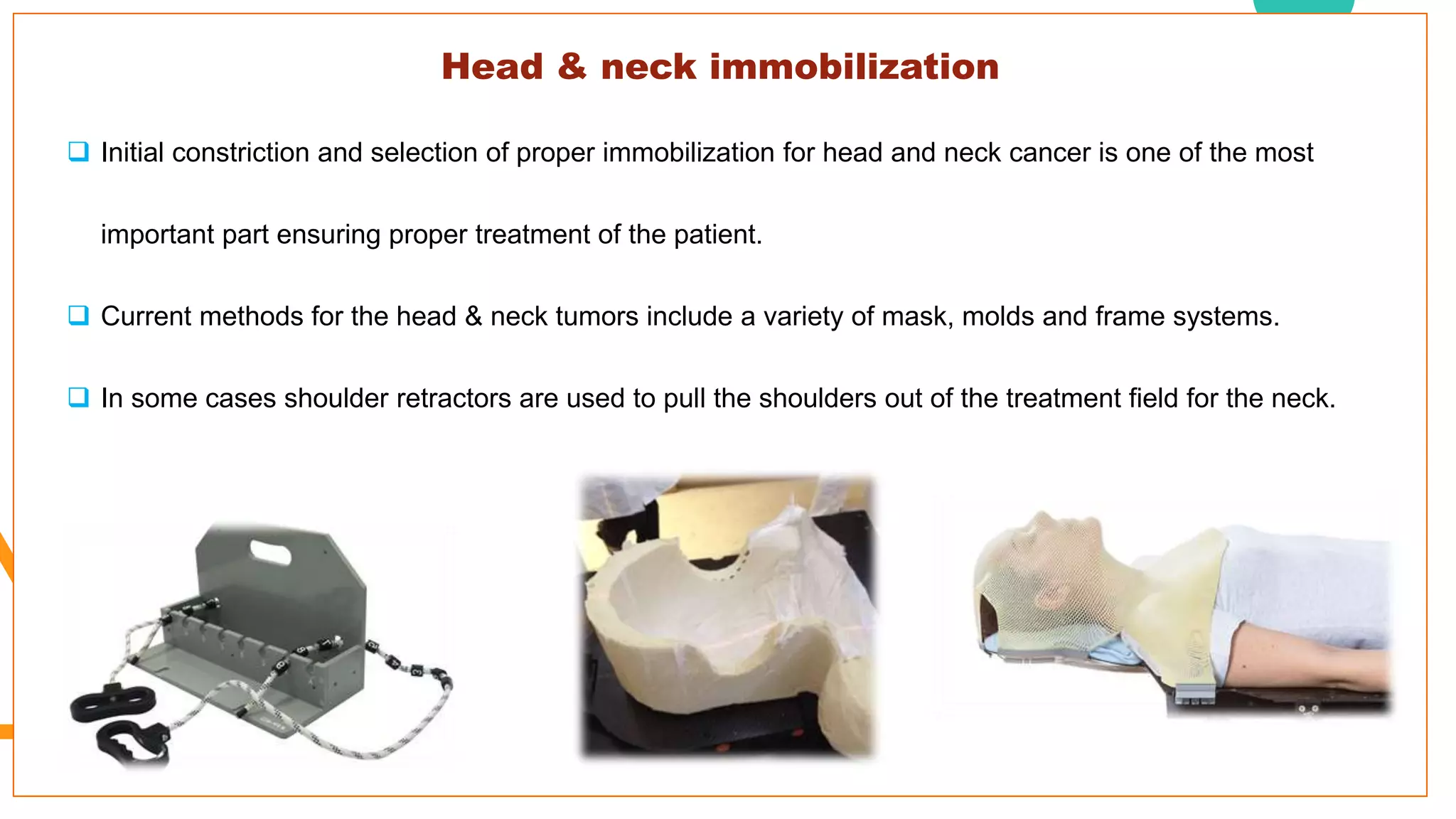 IMMOBILIZATION DEVICES IN RADIOTHERAPY.pptx