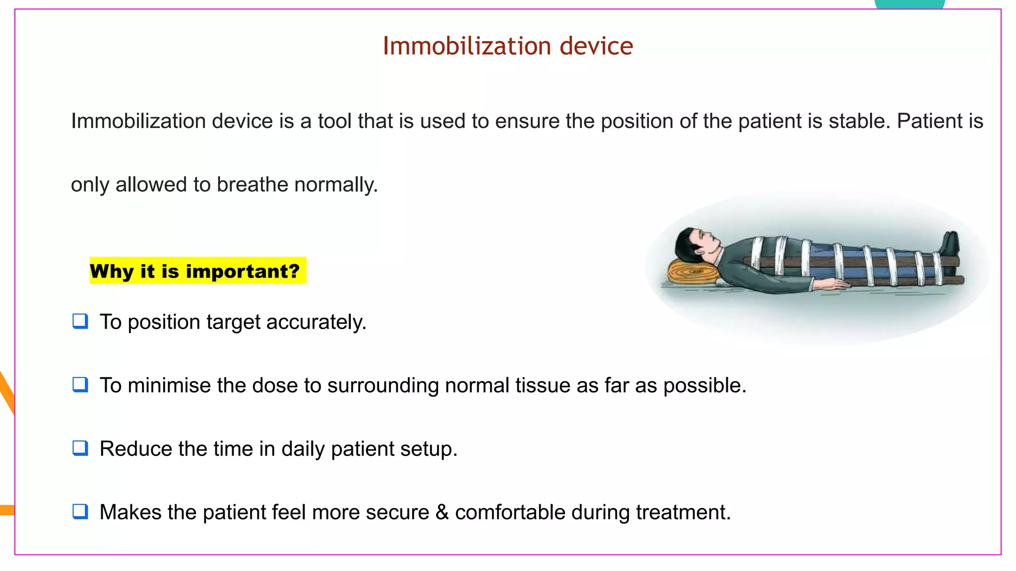 IMMOBILIZATION DEVICES IN RADIOTHERAPY.pptx