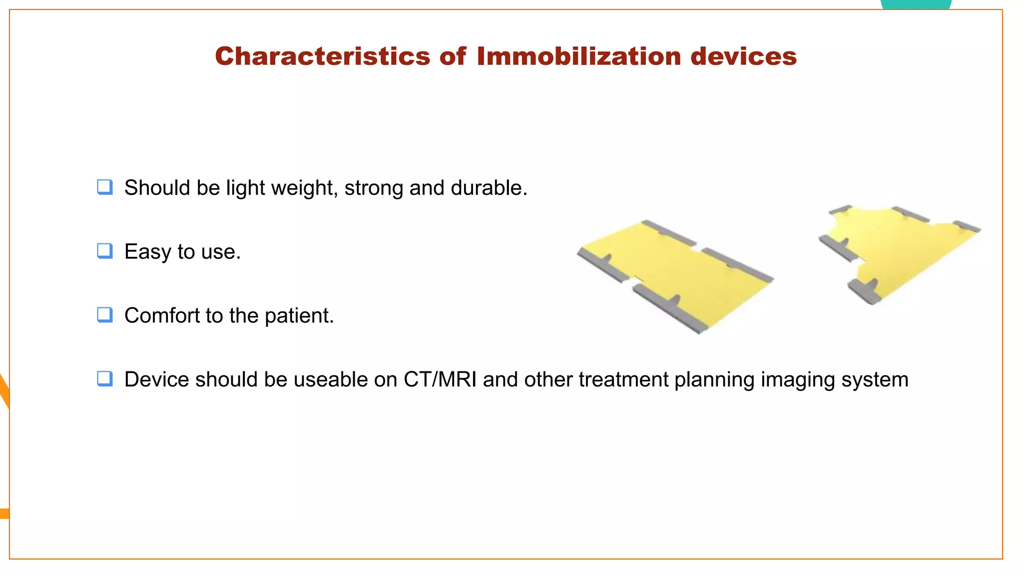 IMMOBILIZATION DEVICES IN RADIOTHERAPY.pptx