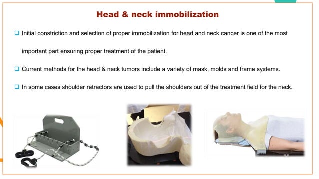 IMMOBILIZATION DEVICES IN RADIOTHERAPY.pptx | Cancer | Diseases and ...