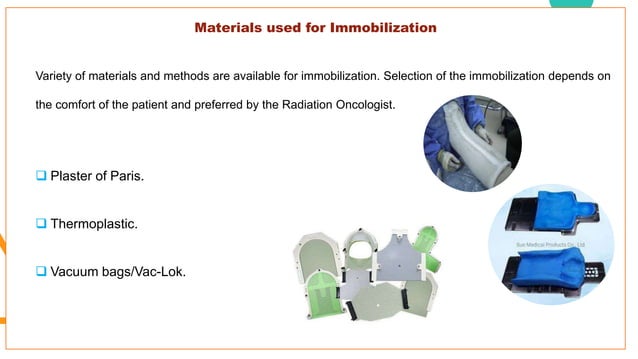 IMMOBILIZATION DEVICES IN RADIOTHERAPY.pptx | Cancer | Diseases and ...