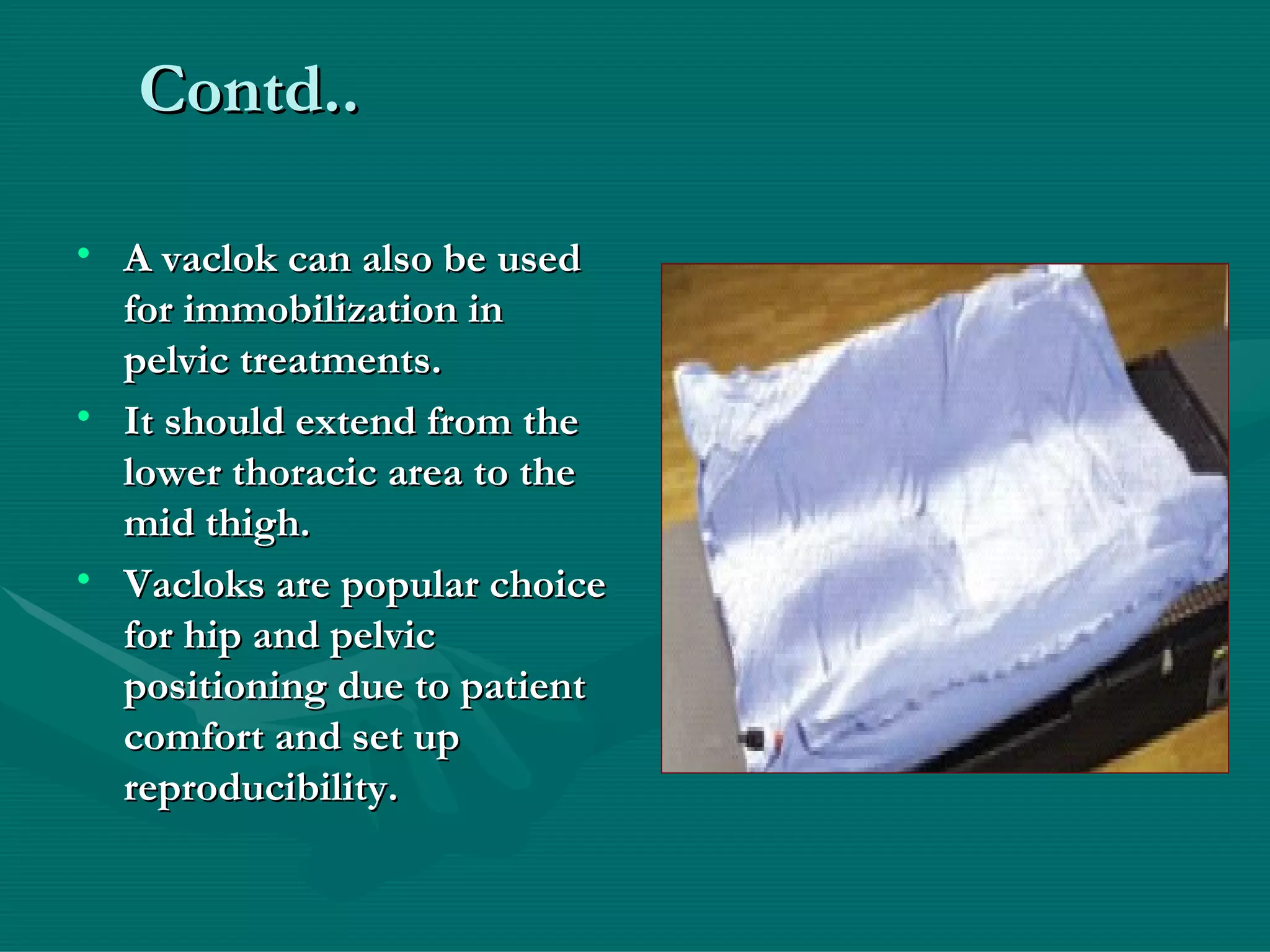 Immobilization in radiotherapy | PPT