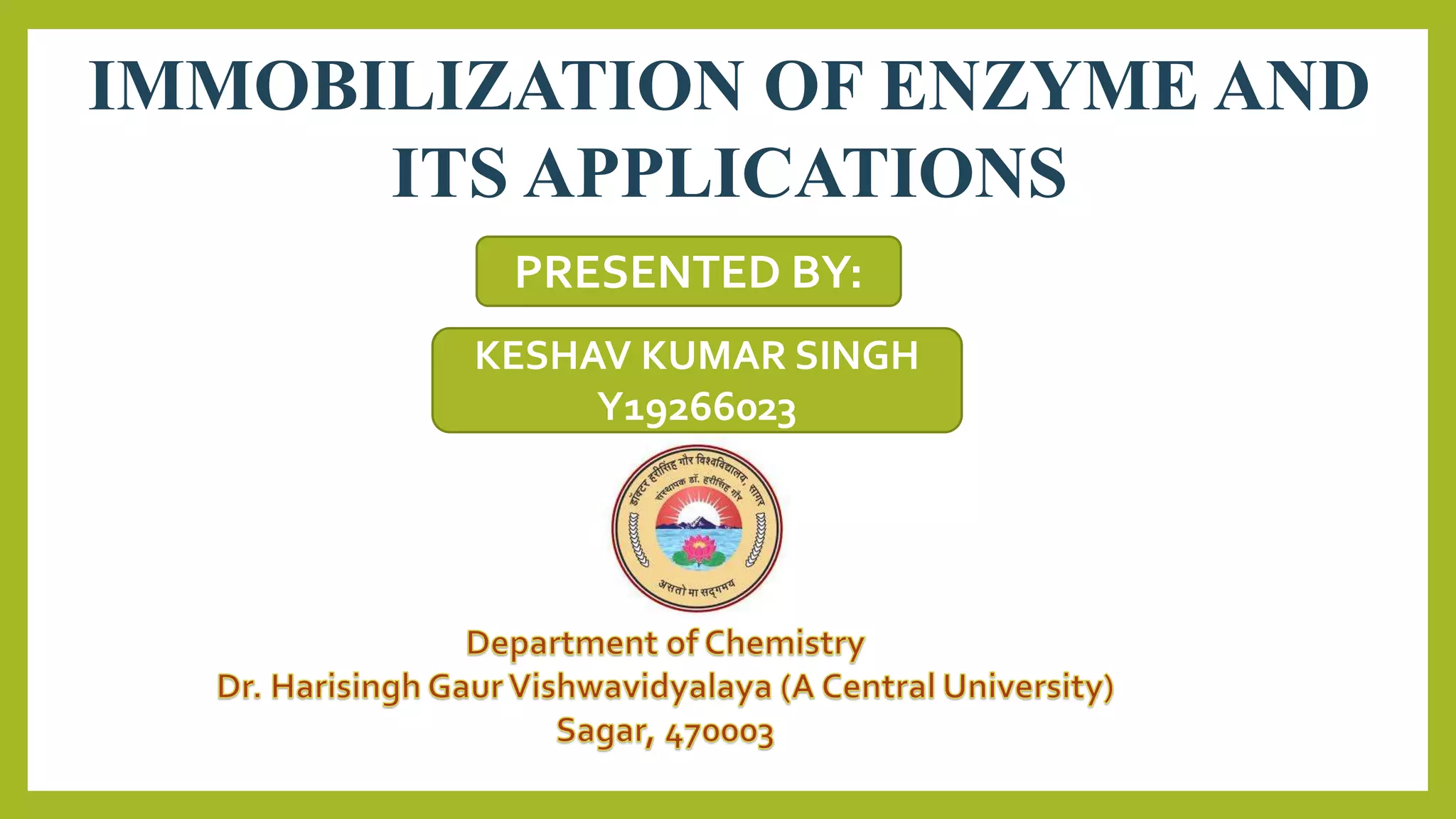 Immobilization of enzyme and its applications | PPTX