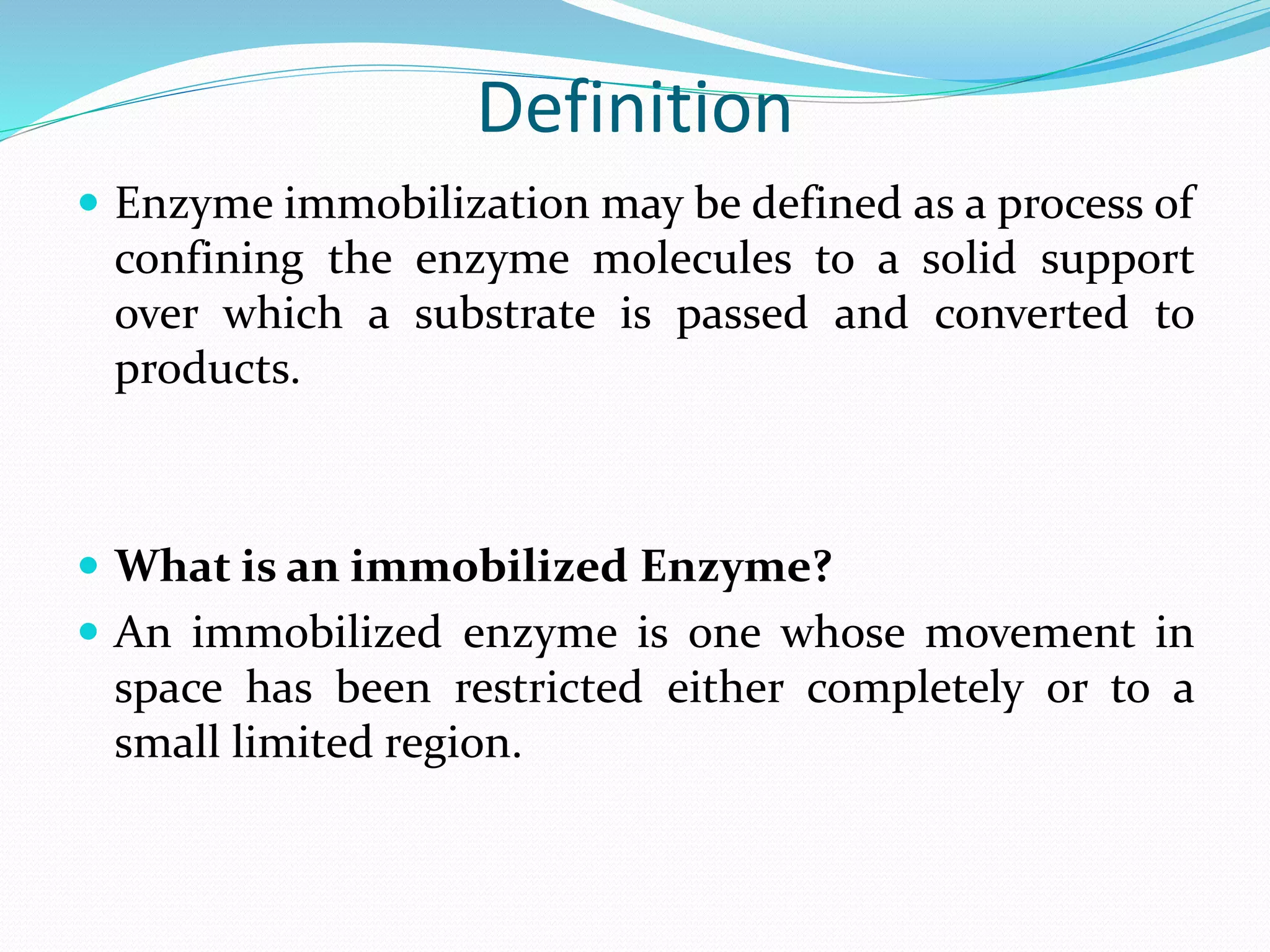 Immobilization of enzymes | PPTX