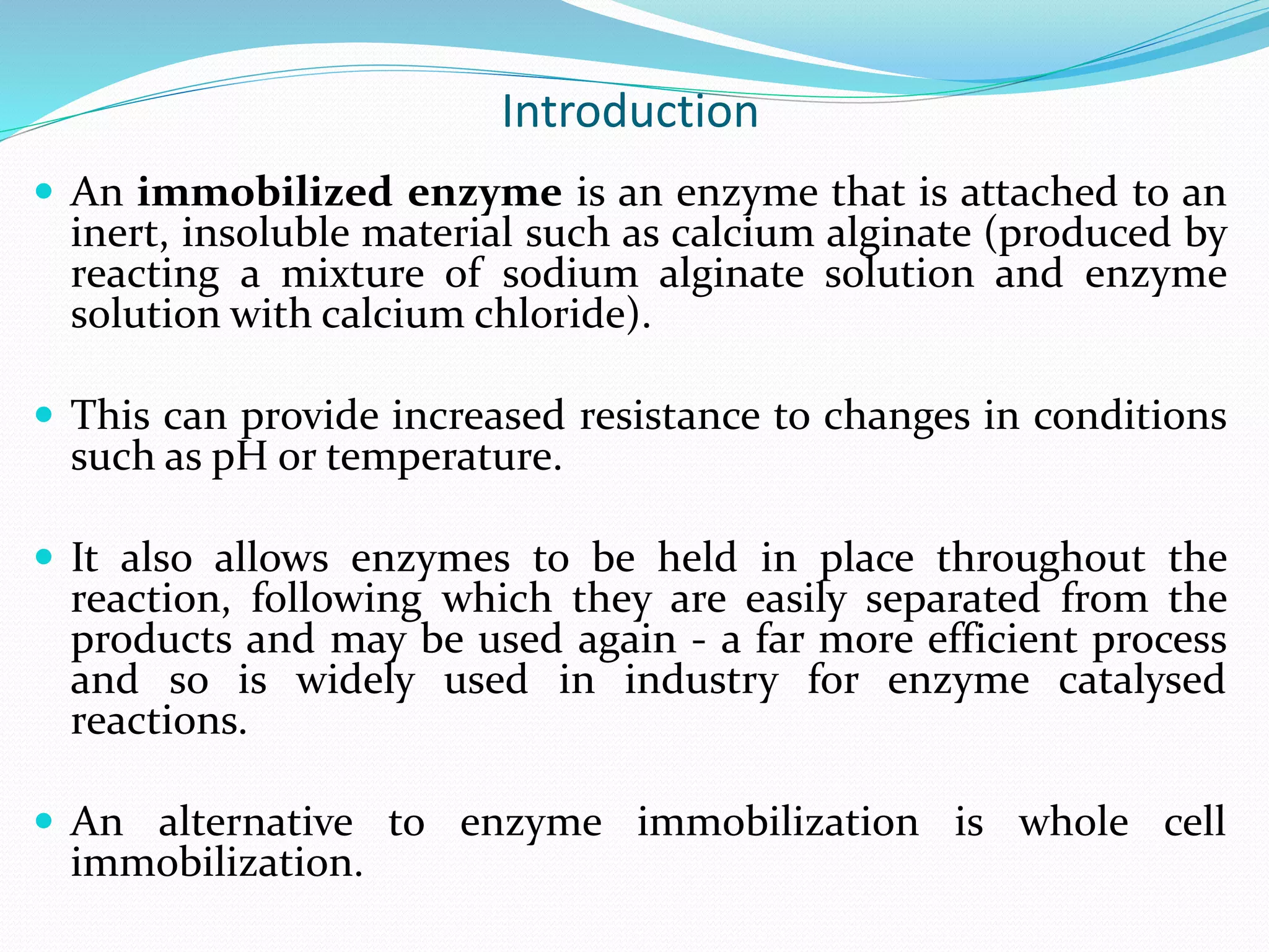 Immobilization of enzymes | PPTX