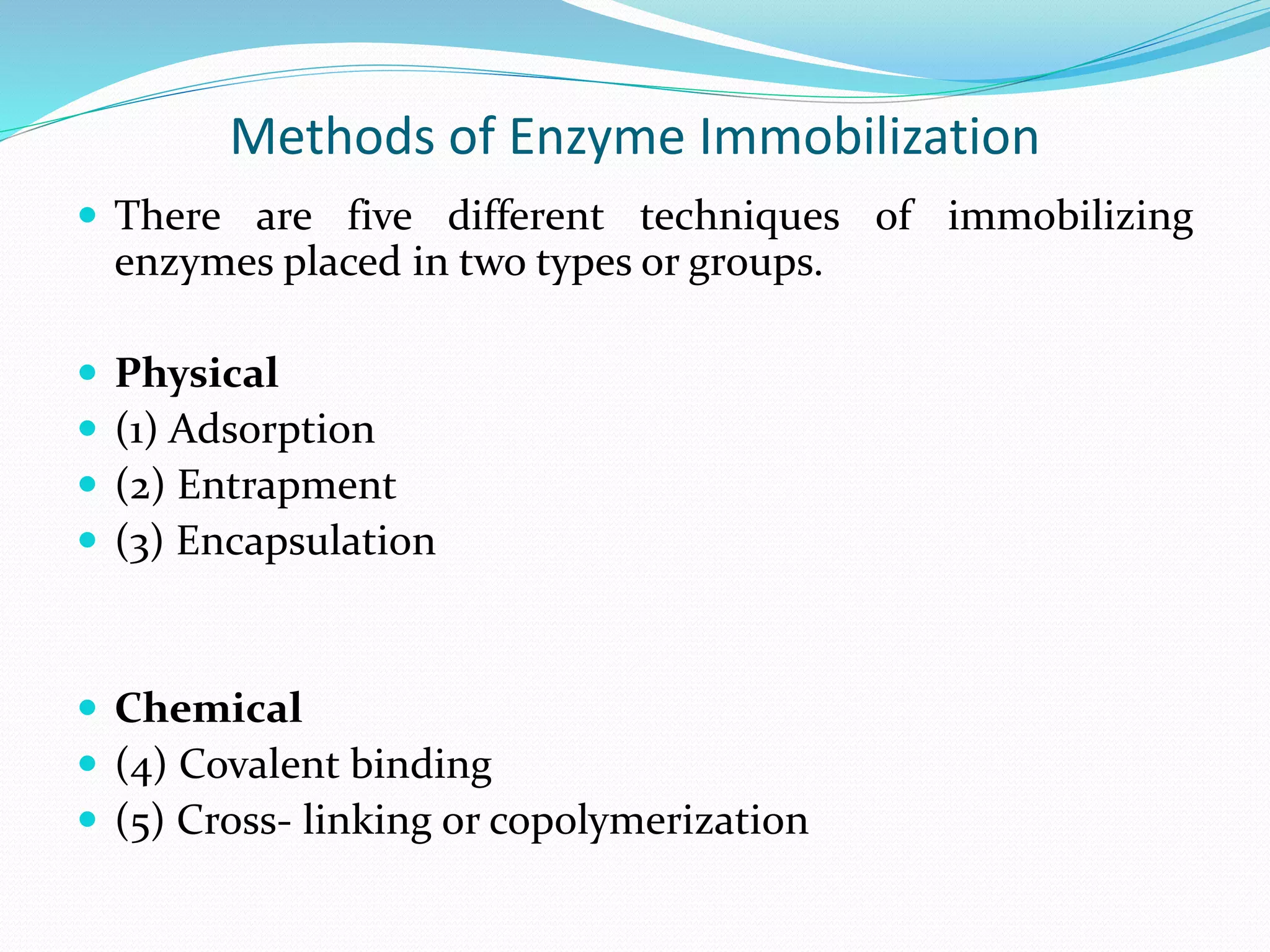 Immobilization of enzymes | PPTX