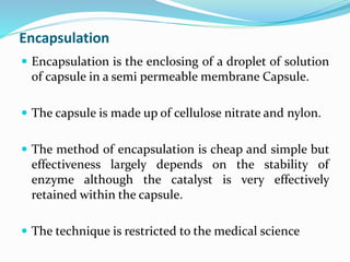 Immobilization of enzymes | PPTX